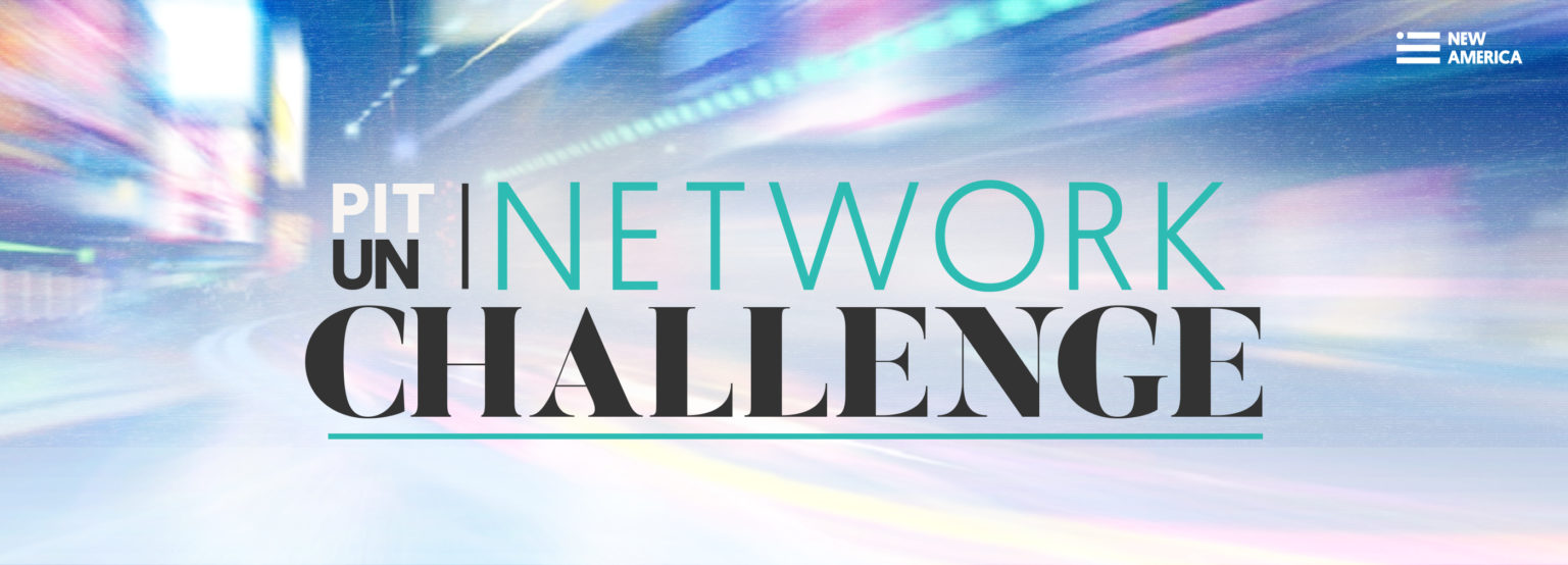 2022 Network Challenge Submission Window is Open - Public Interest ...